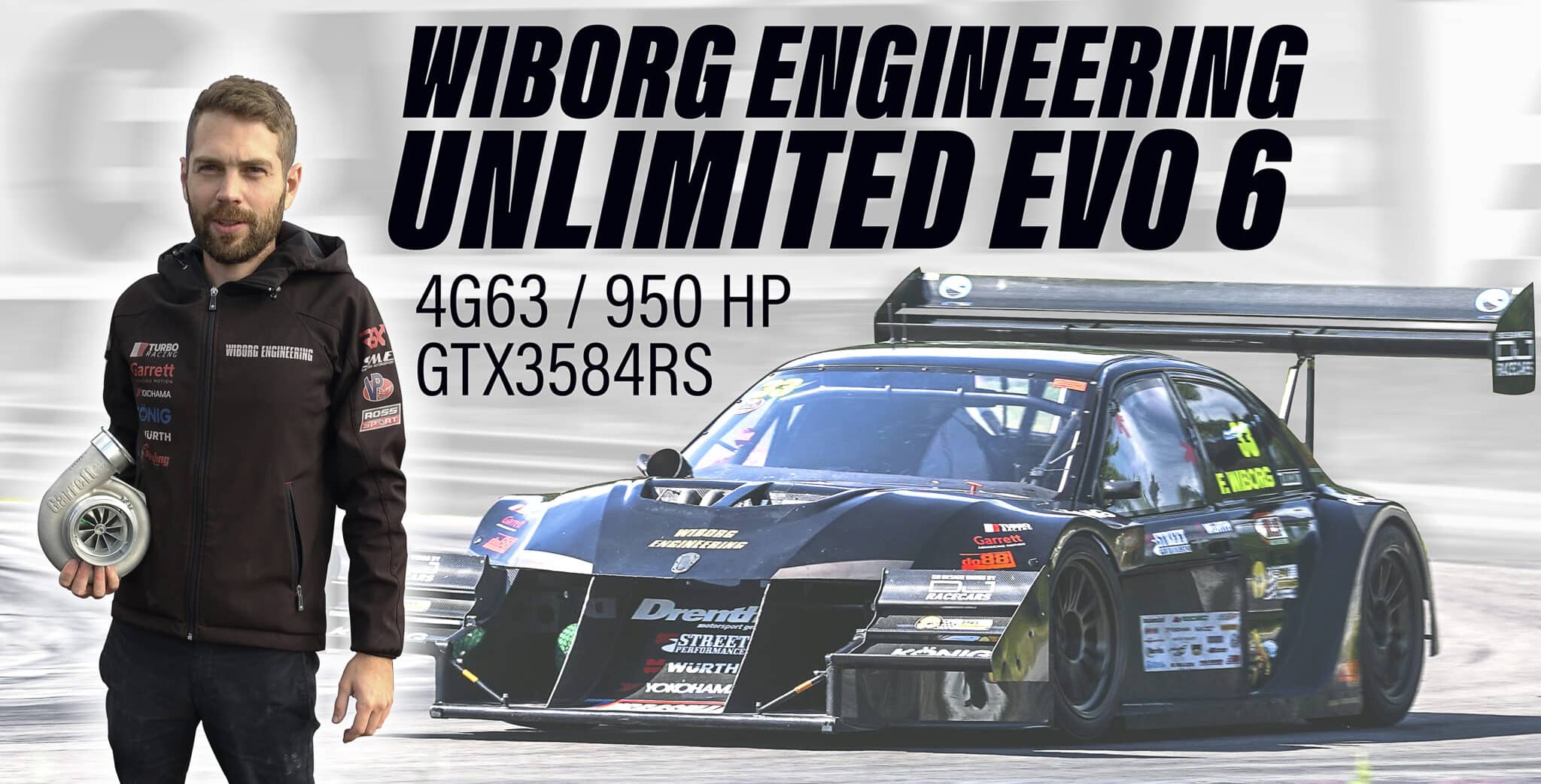 Wiborg Engineering: Unlimited Evo 6 - Garrett Motion